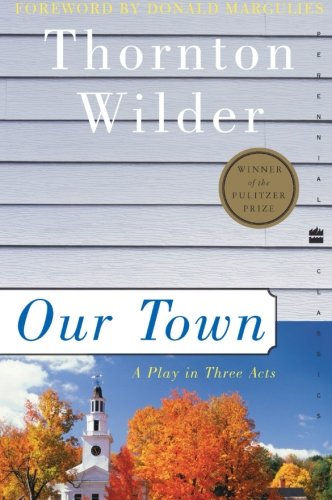 "Our Town" by Thornton Wilder, Act 1 - Vocabulary List | Vocabulary.com